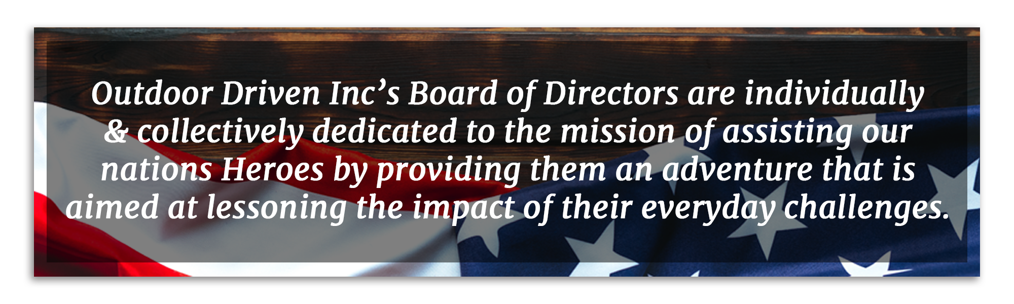 Board of Directors – Outdoor Driven Inc